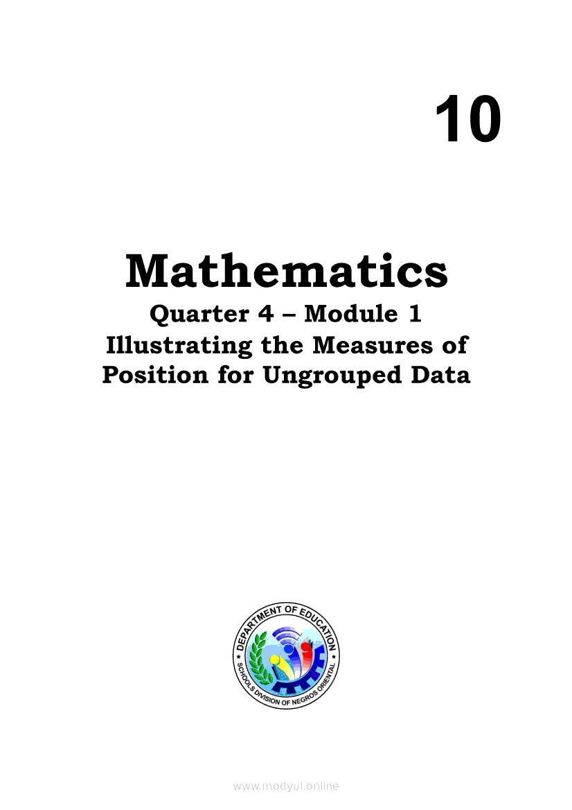 MATHEMATICS Quarter 4 Module 1 Illustrating The Measures Of Position