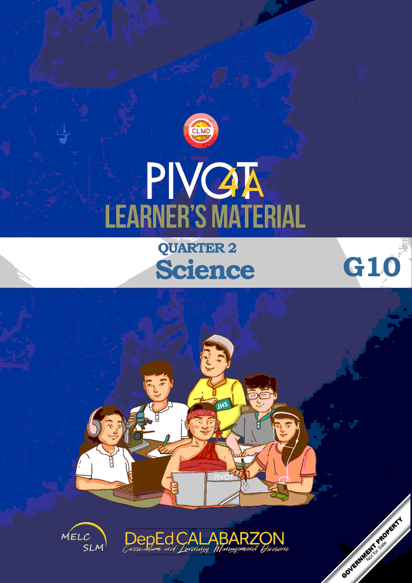 Science 10 Second Quarter Module PIVOT Grade 10 Modules Science 10 Second Quarter Module PIVOT Grade 10 Modules